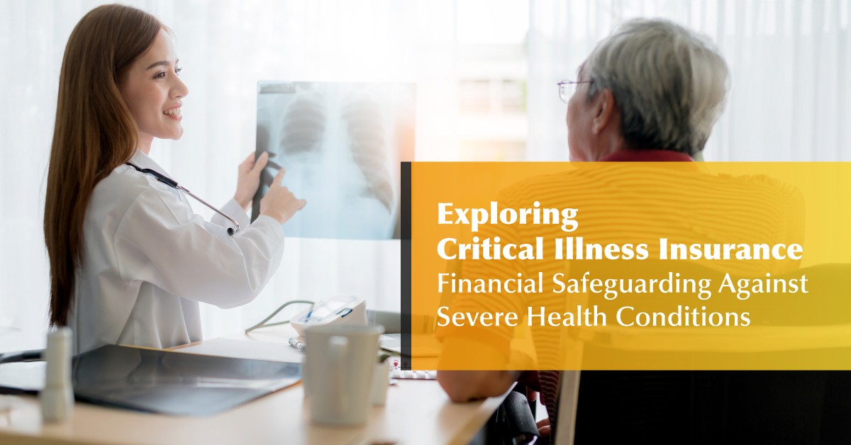 Exploring Critical Illness Insurance : Financial Safeguarding Against ...